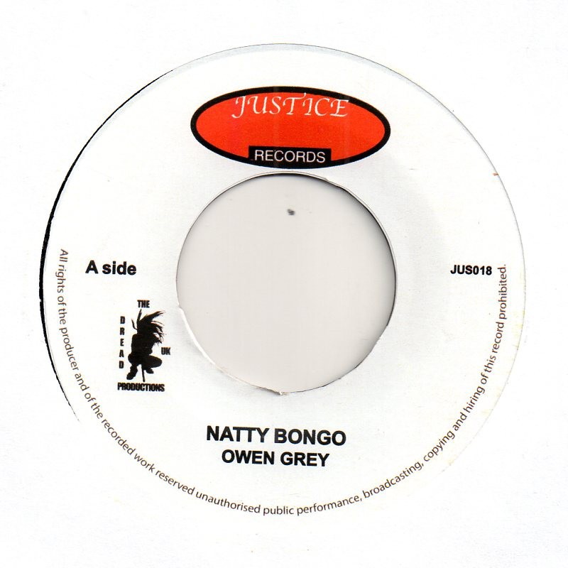 (7") OWEN GREY - NATTY BONGO / DELROY WILSON - THE KING, THE PRINCE ...