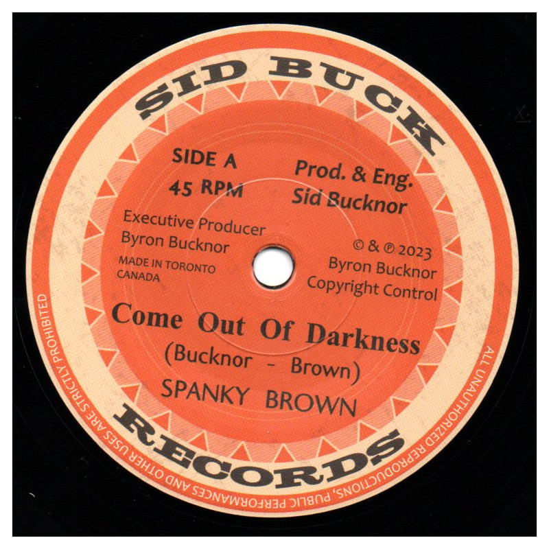 (7") SID BUCKNOR & SPANKY BROWN - COME OUT OF DARKNESS / SID BUCKNOR ...