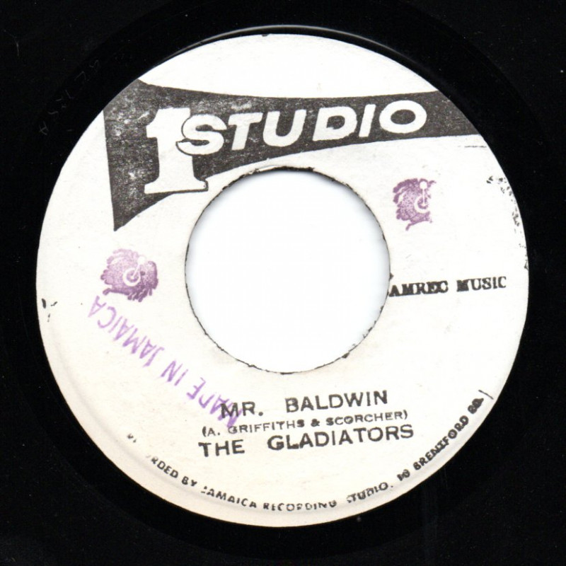 (7") THE GLADIATORS - MR BALDWIN / ALBERT GRIFFITHS & THE GLADIATORS ...