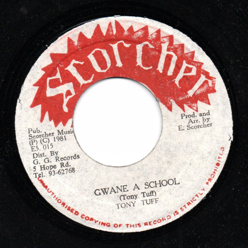 (7") TONY TUFF - GWANE A SCHOOL / SCHOOL VERSION