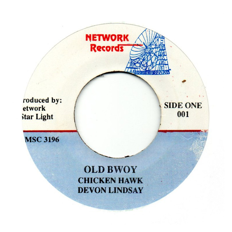 (7") CHICKEN HAWK - OLD BWOY / VERSION